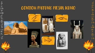 PERKEMBANGAN SENI RUPA MESIR OLEH MUHAMMAD FAUZAN | PPTX