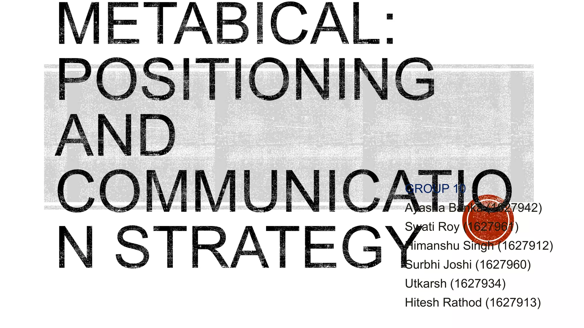 Metabical case study analysis | PPTX
