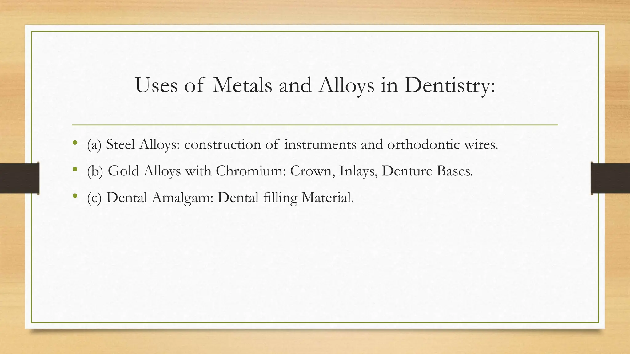 Metal and Alloys Applied Dental Materials | PPTX