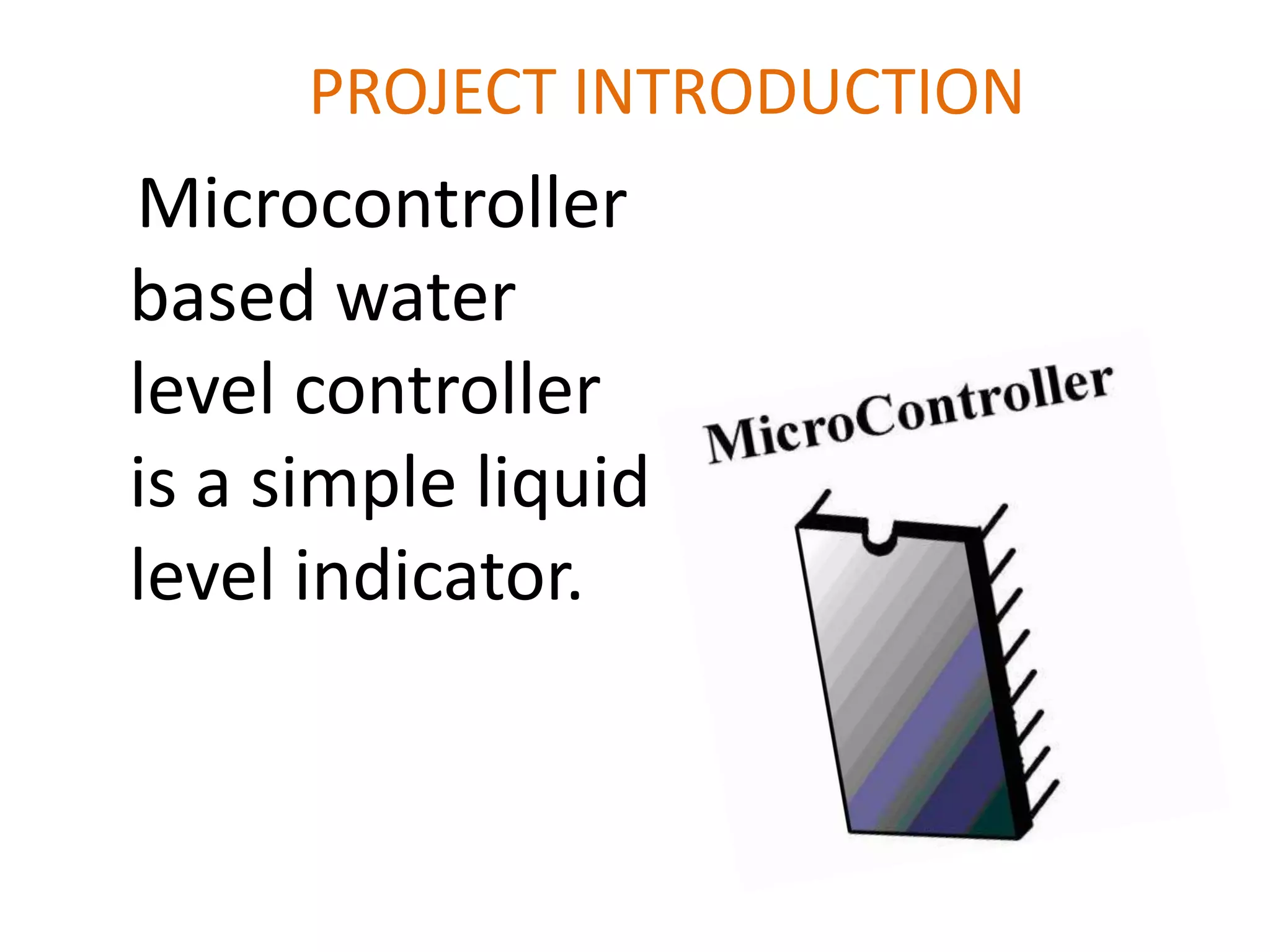 Microcontroller Based Water Level Monitoring Ppt