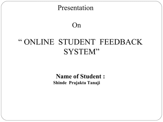 Student feedback system | PPT | Computing | Technology & Computing
