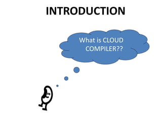 Cloud Compiler | PPTX