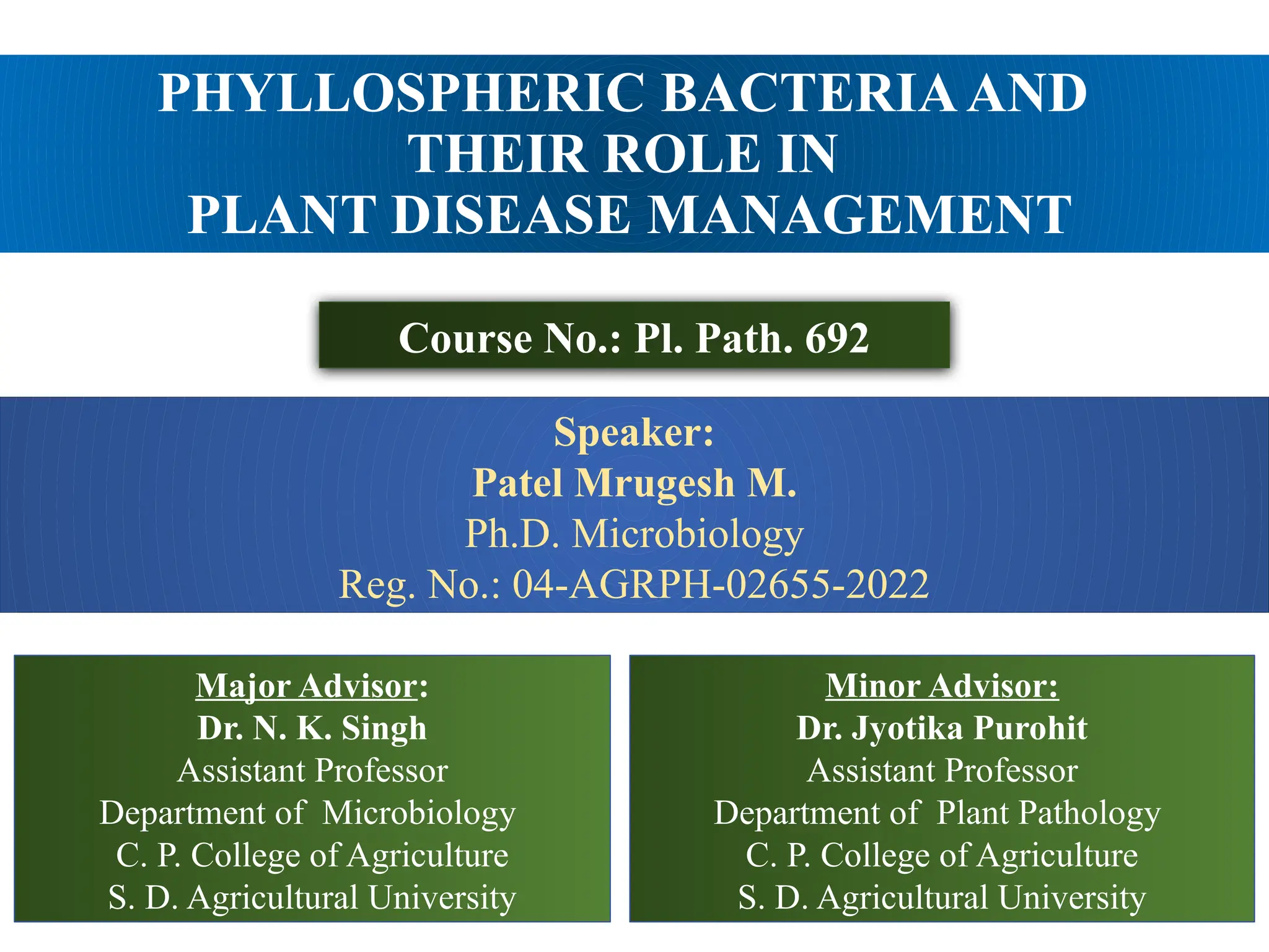 Phyllospheric bacteria and their role in plant disease management | PPTX