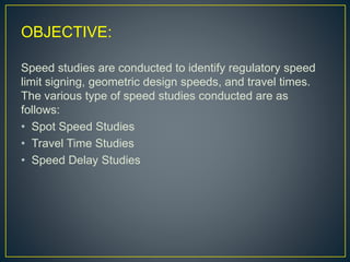 Presentation on Spot Speed Study Analysis for the course CE 454 | PPTX