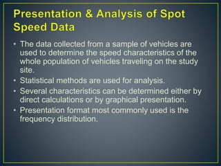 Presentation on Spot Speed Study Analysis for the course CE 454 | PPTX