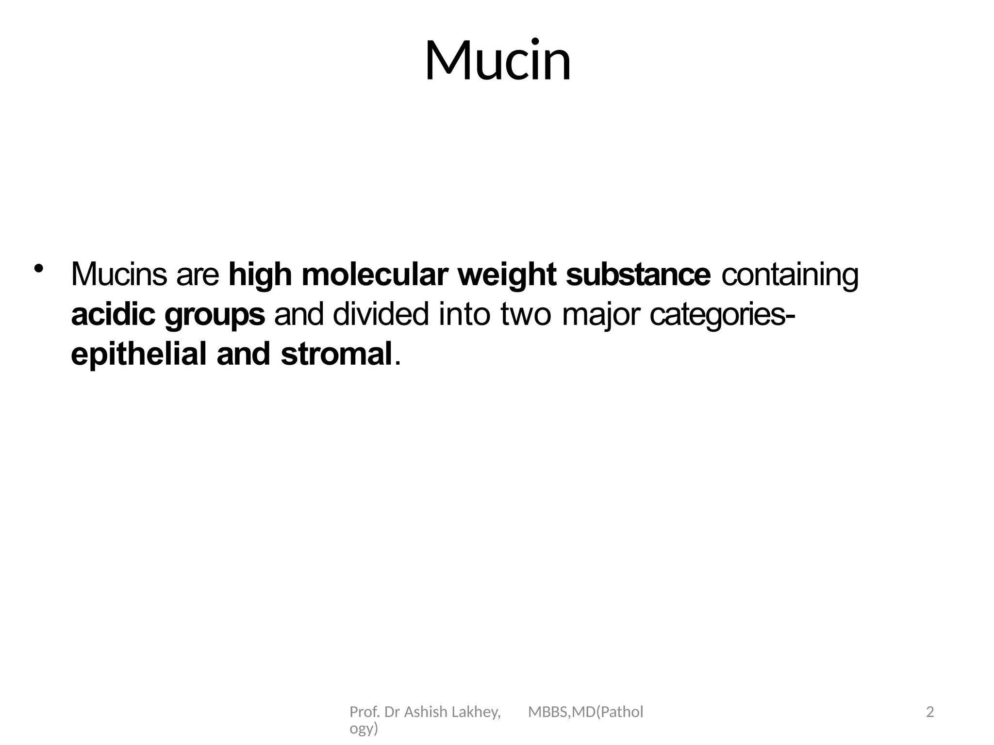 Mucin stains: PAS Alcian blue mucicarmine stain.pptx