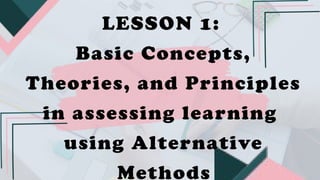 ASSESSMENT IN LEARNING 2 ABOUT WHAT IS ALTERNATIVE ASSESSMENT | PPT