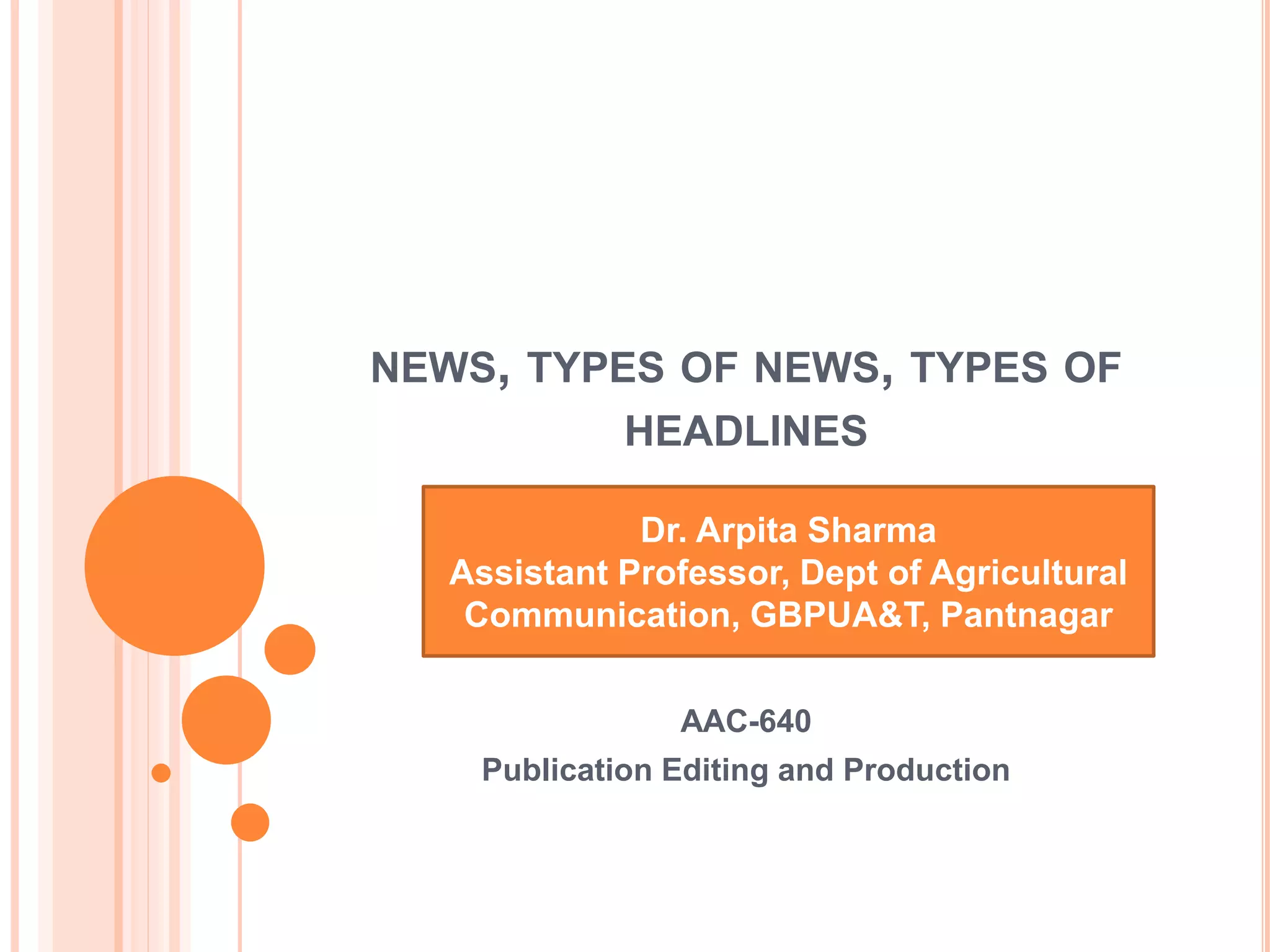 News, types of news, types of headlines | PPTX