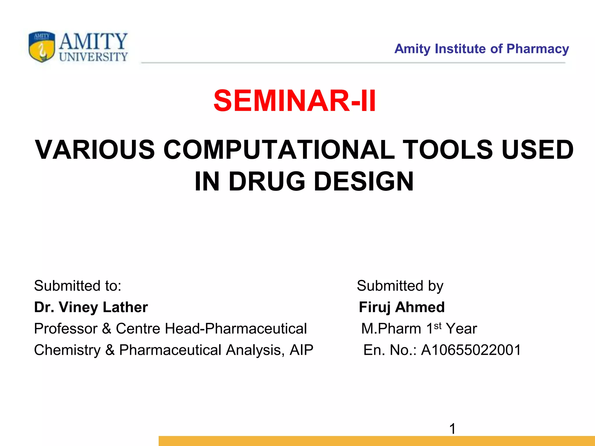 Various Computational Tools used in Drug Design | PPTX