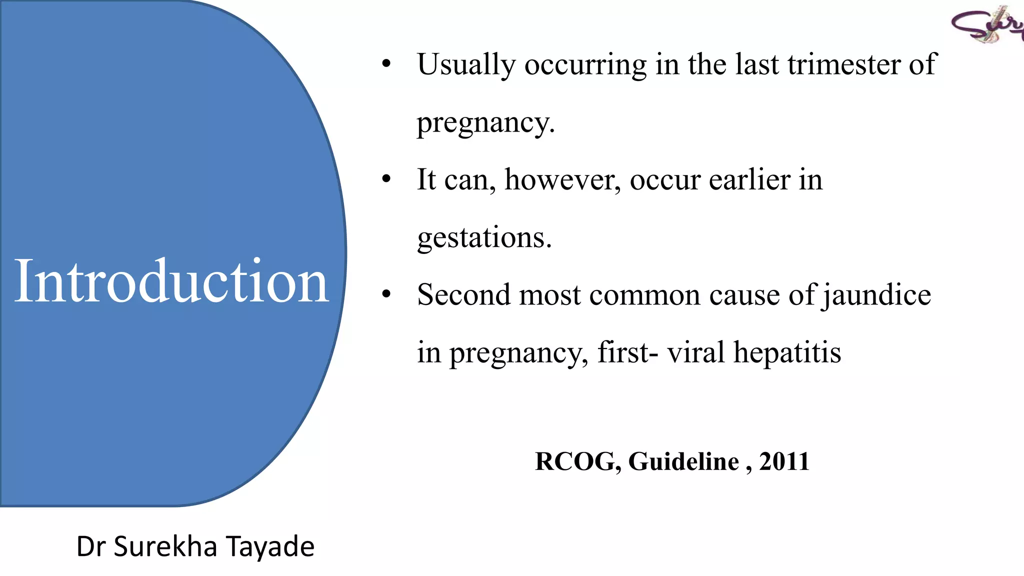 Intrahepatic Cholestasis of Pregnancy - Prof Surekha Tayade | PPTX
