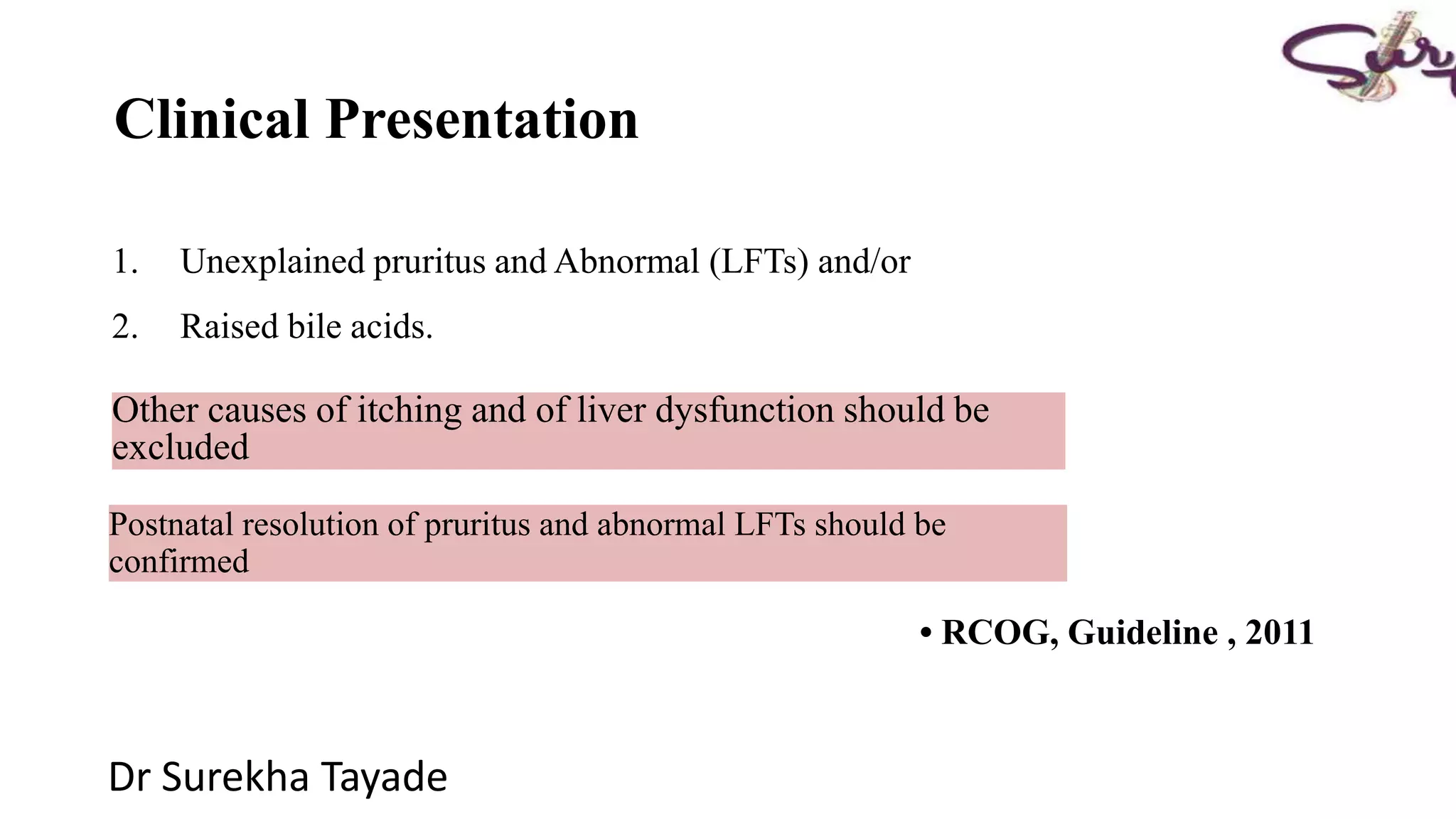 Intrahepatic Cholestasis of Pregnancy - Prof Surekha Tayade | PPTX