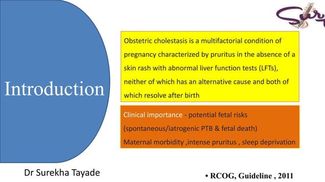 Intrahepatic Cholestasis of Pregnancy - Prof Surekha Tayade | PPTX
