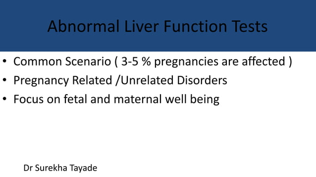 Intrahepatic Cholestasis of Pregnancy - Prof Surekha Tayade | PPT