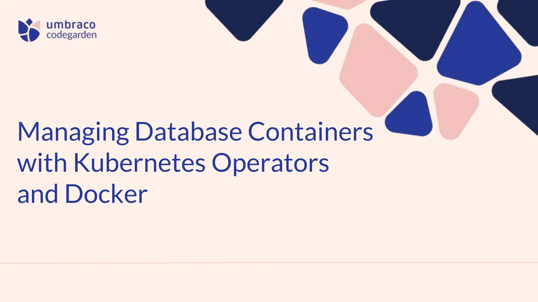 Managing Database Containers With Kubernetes Operators And Docker Ppt