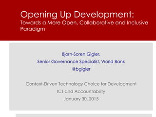 Opening Up Development- Towards a More Open, Collaborative and ...