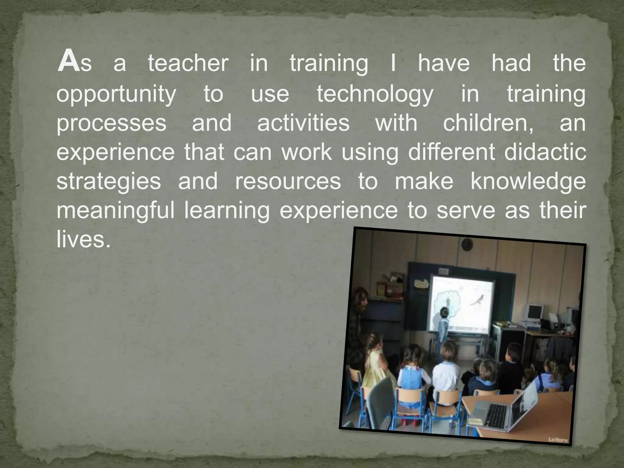 The Technology In Education From Children | PPT