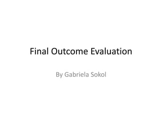 Final outcome development | PPT