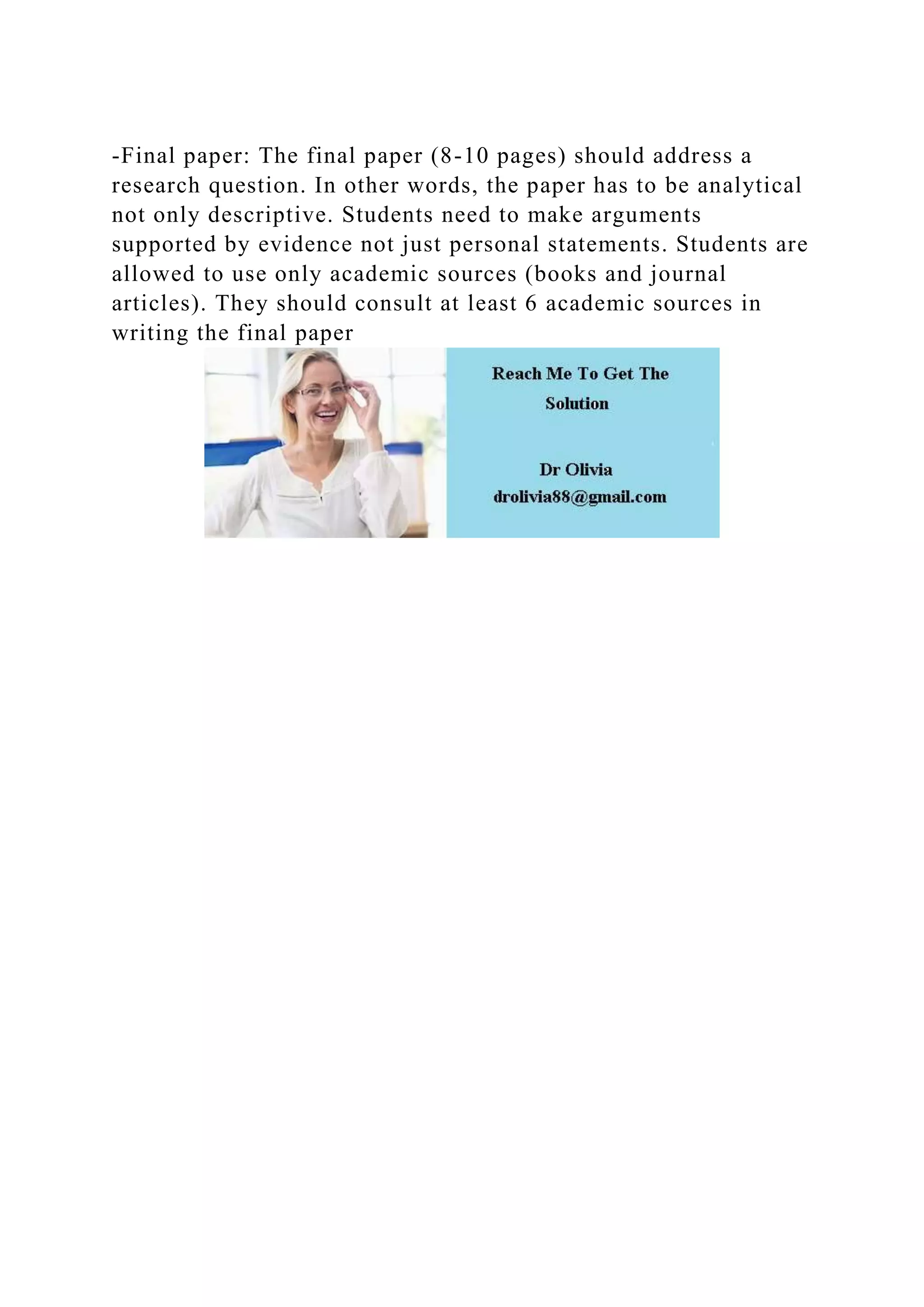 -Final paper The final paper (8-10 pages) should address a research ...