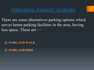 Parking Problems in Metro cities and their Effecient Handling | PPTX