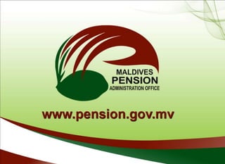 MALDIVES PENSION ADMINISTRATION OFFICE | PPTX | Retirement Planning ...