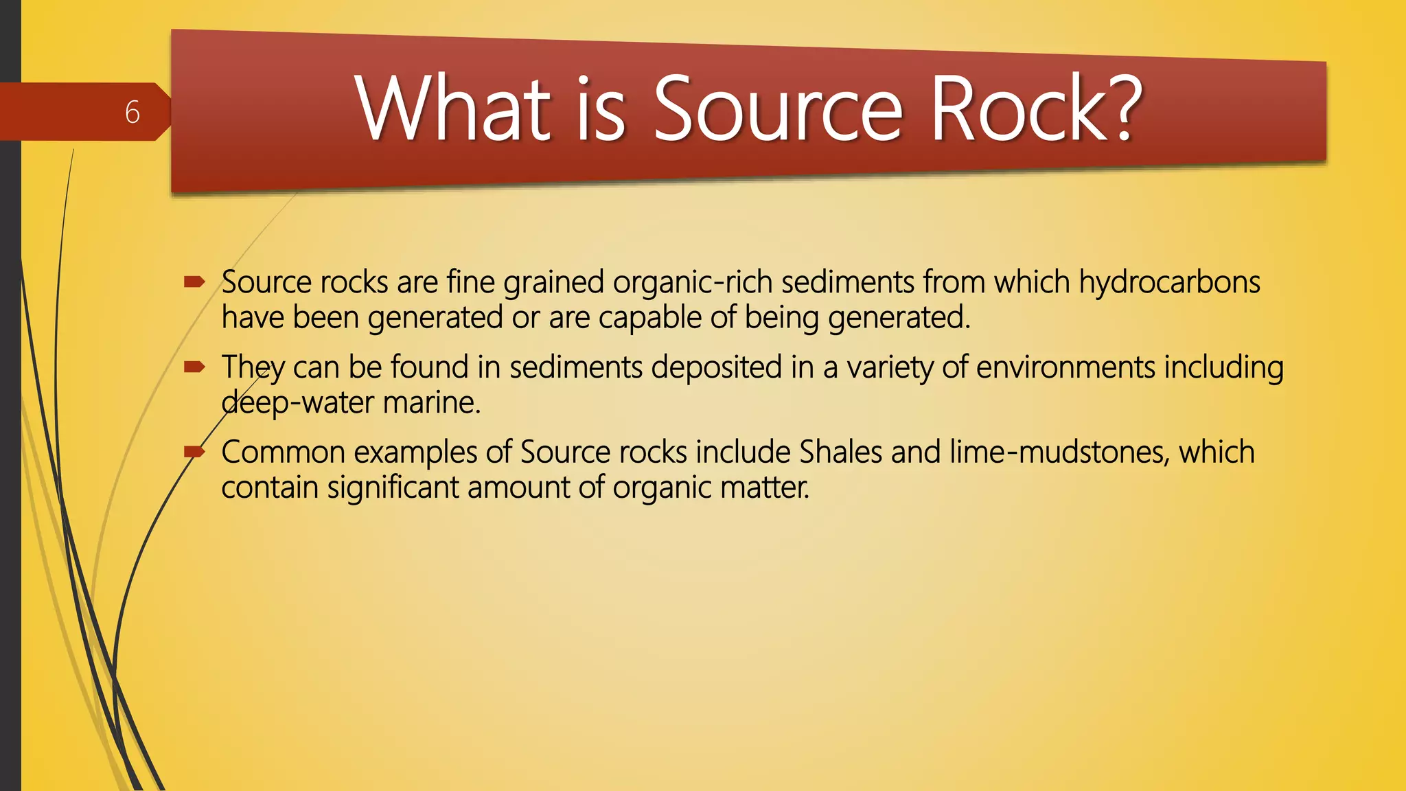 Source Rock And Reservoir Evaluation Pptx