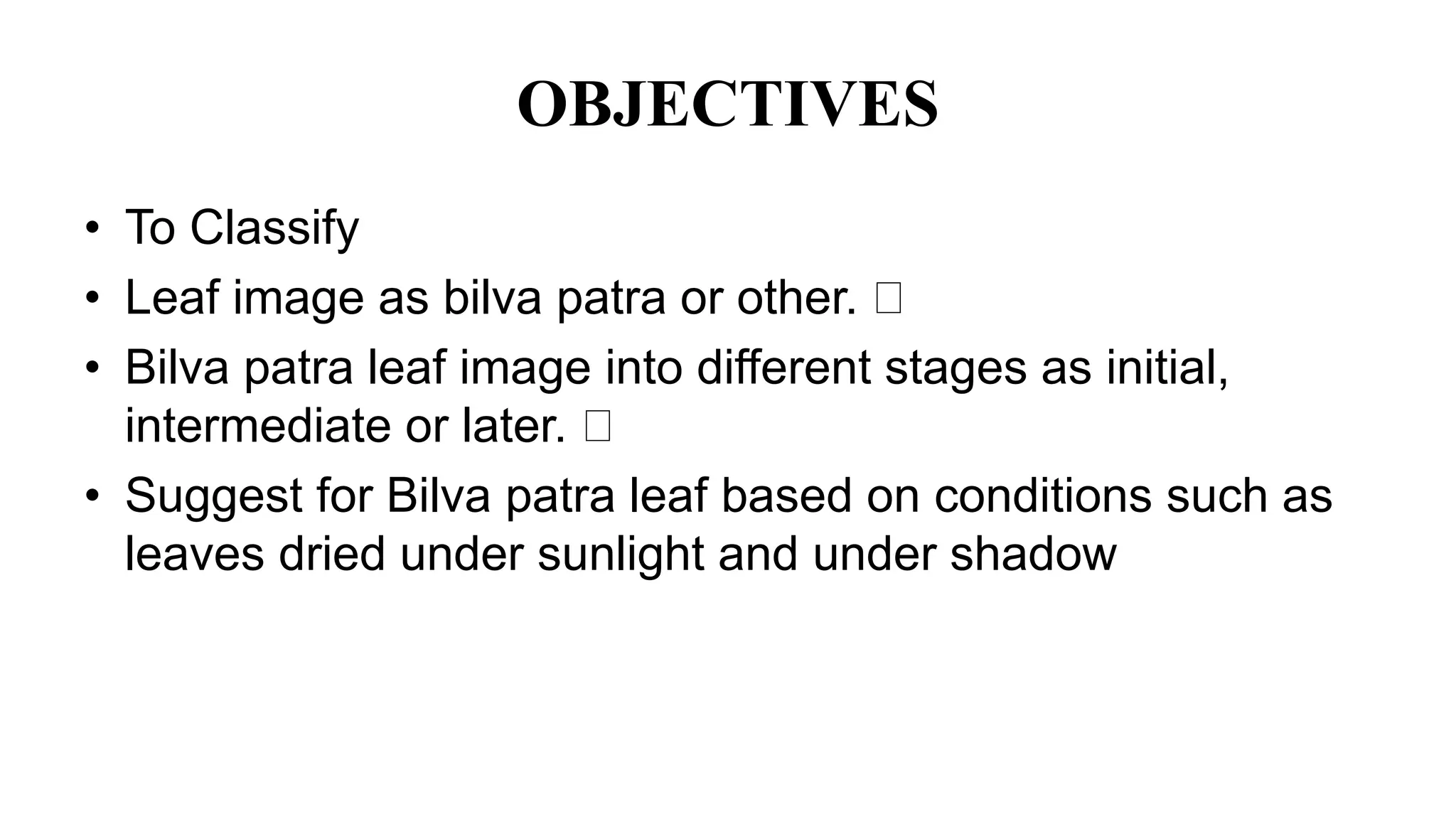 final phase ppt on detection of bilva patra leaf.pptx