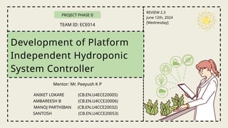 Final Phase - Hydroponics enabled smart controller using IoT. | PPTX
