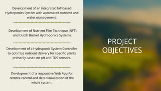 Final Phase - Hydroponics enabled smart controller using IoT. | PPTX
