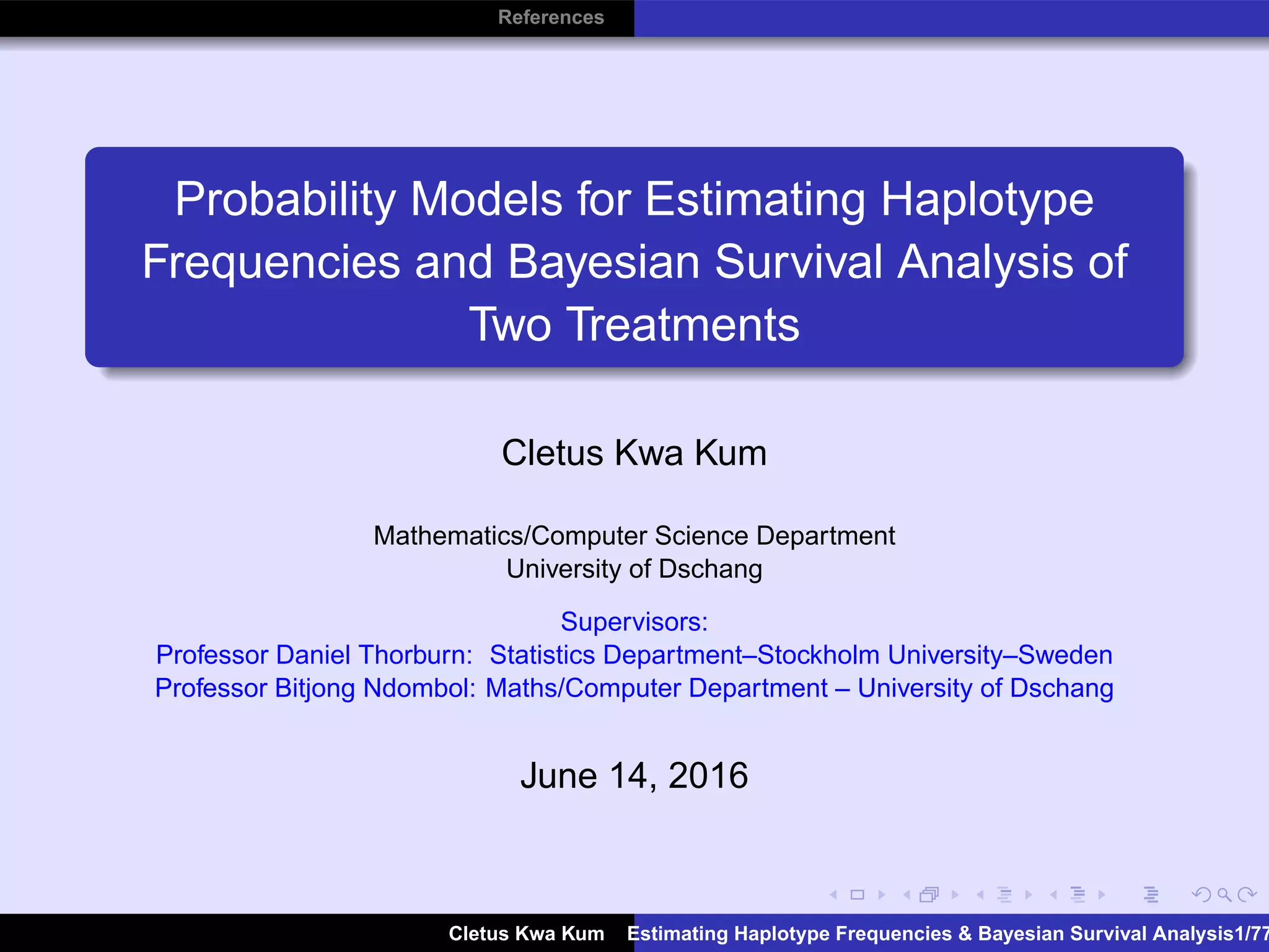 Probability Models for Estimating Haplotype Frequencies and Bayesian Survival Analysis of Two ...
