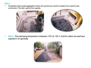 Final planning for plastic road by kjanand | PPT