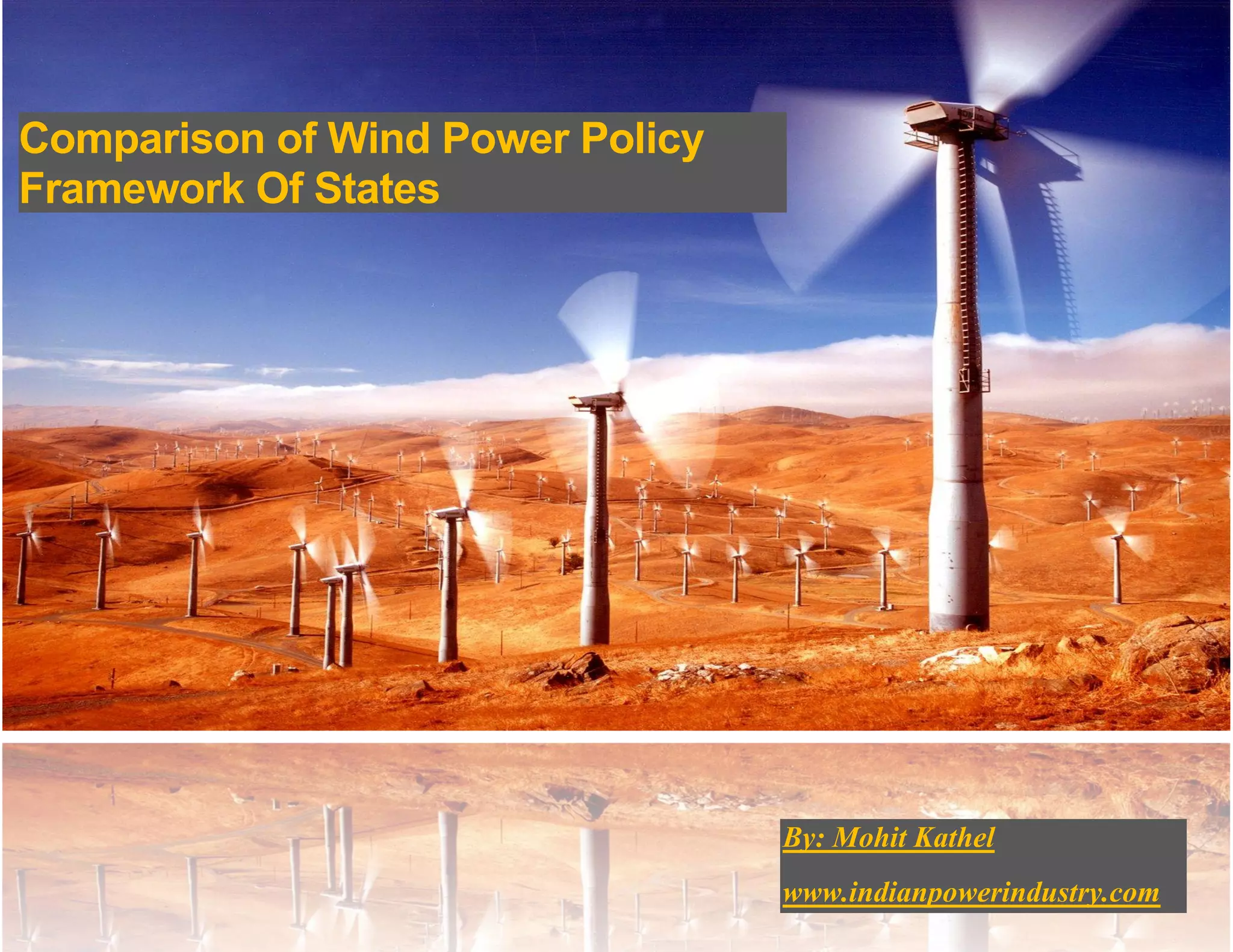 Wind Power Policy framework comparison of states | PPT