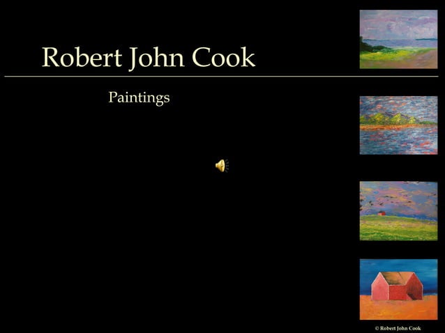 Robert John Cook Portfolio- Paintings | PPT