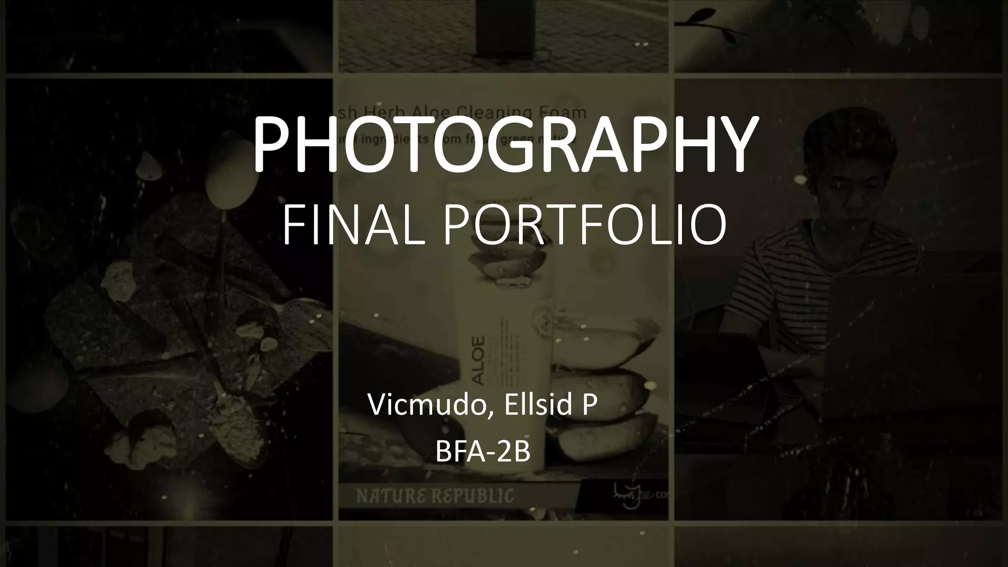 Final Portfolio in Photography.pptx