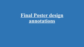 Final Poster design with annotations.pptx