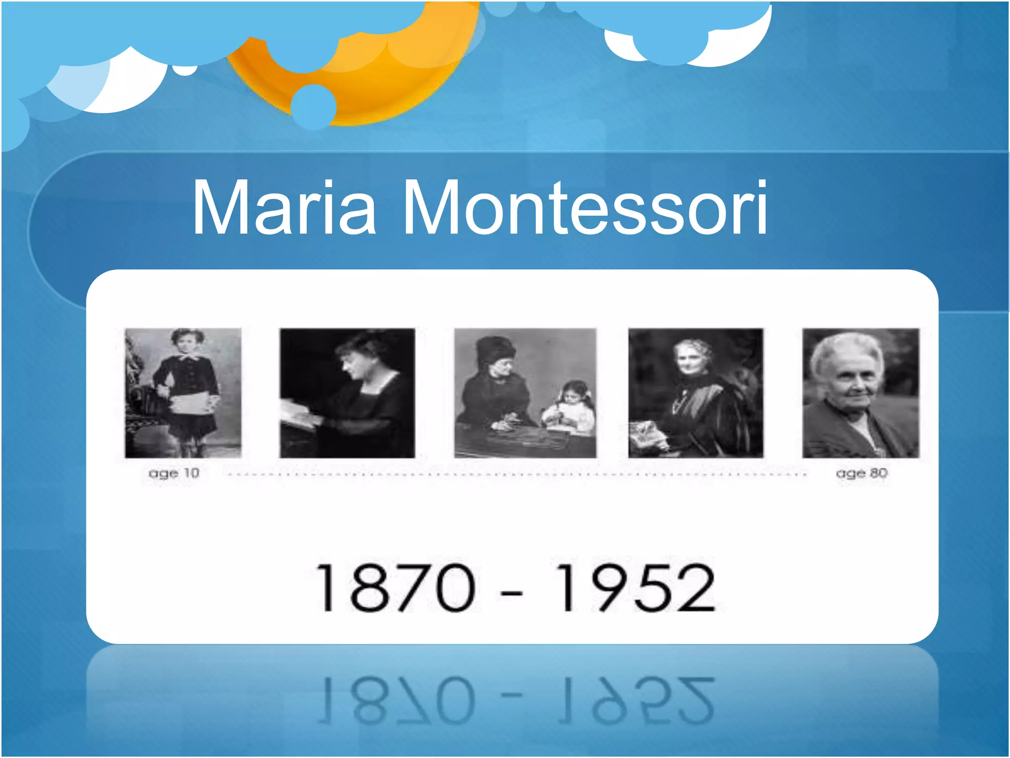 Maria Montessori | PPTX