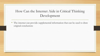 Internet's Effect on Critical Thinking and Learning | PPTX