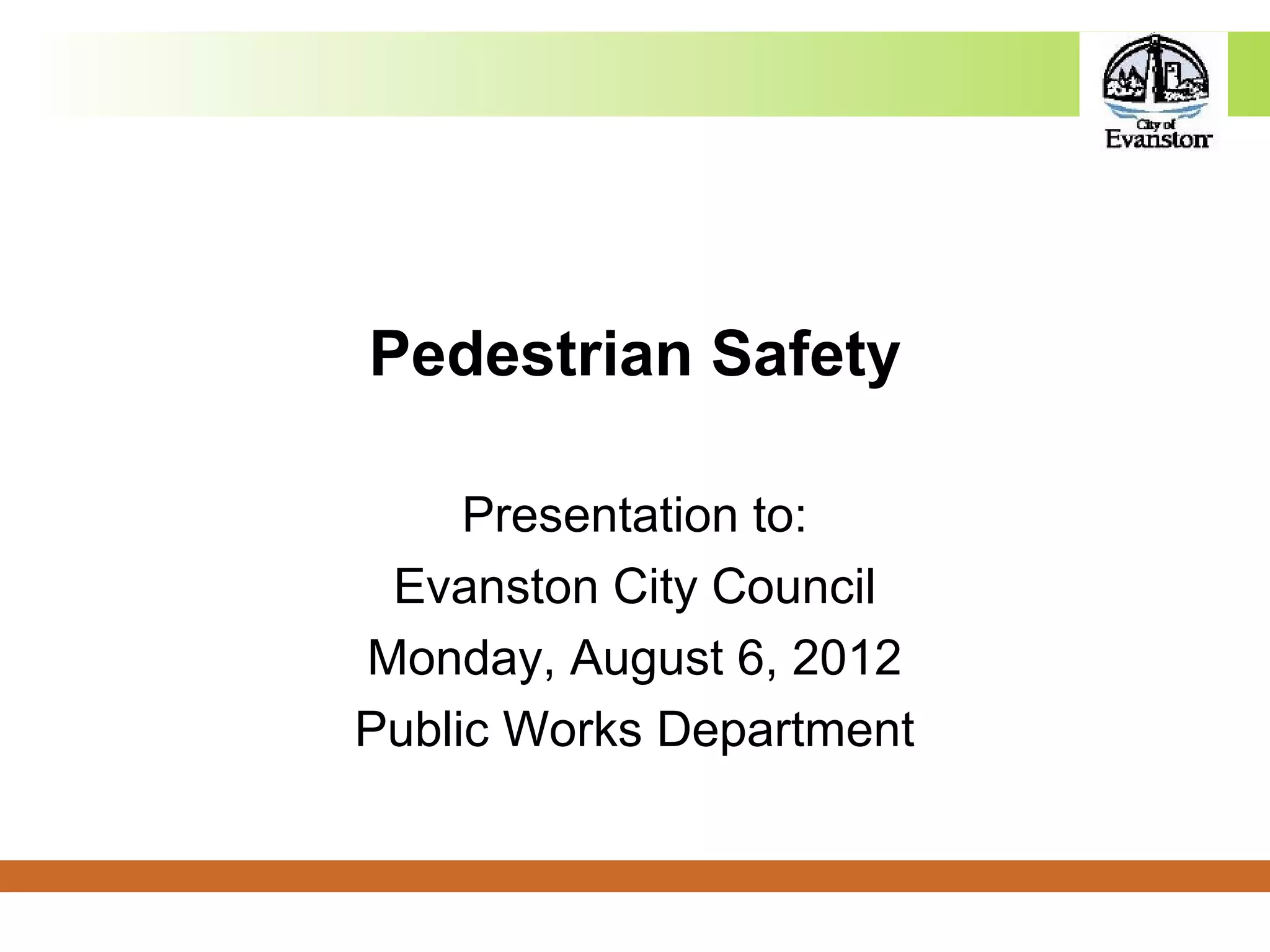 Final power point pedestrian safety presentation se rl | PPT