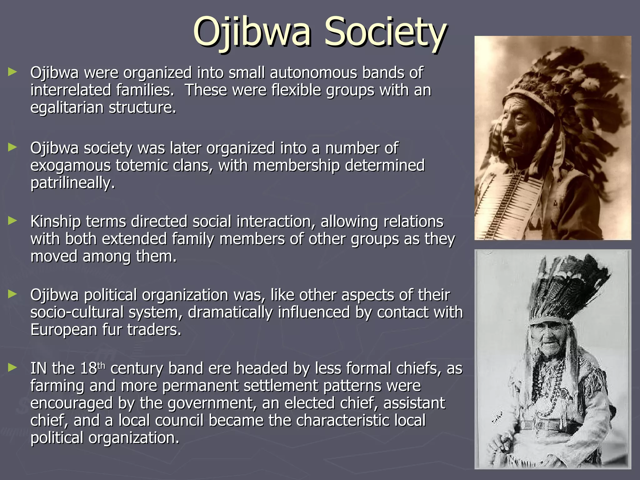 Final Power Point Presentation Chapter 10 Ojibwa | PPT