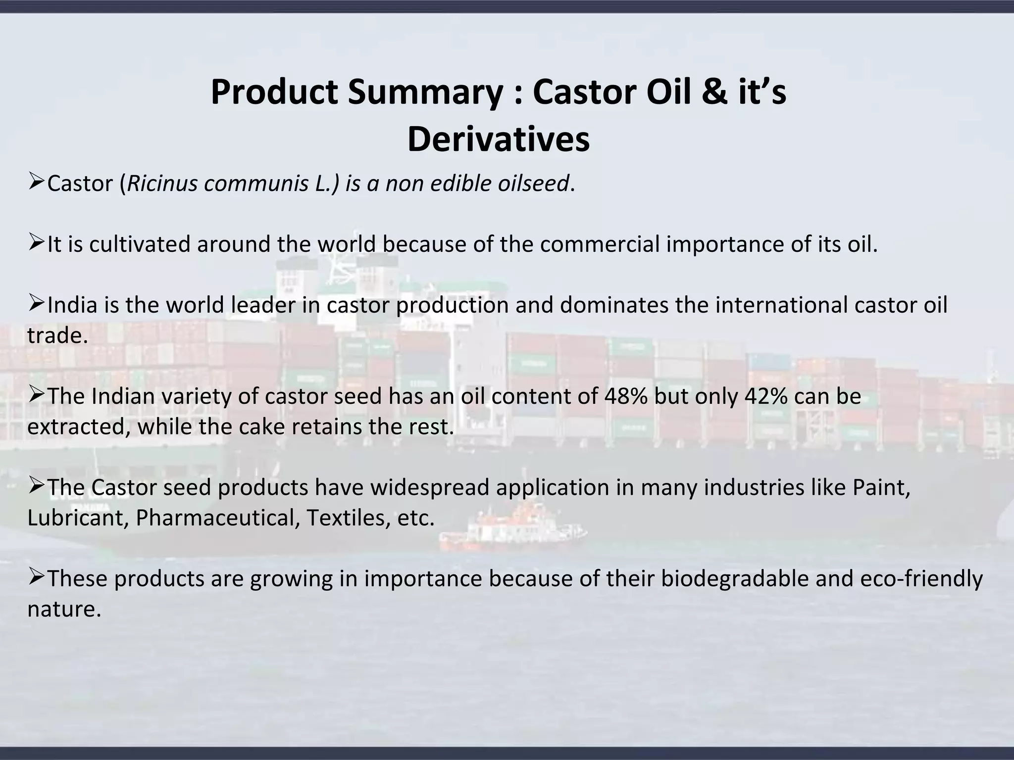 Castor Oil and it’s Derivatives : Packaging, Logistic Planning & SCM ...