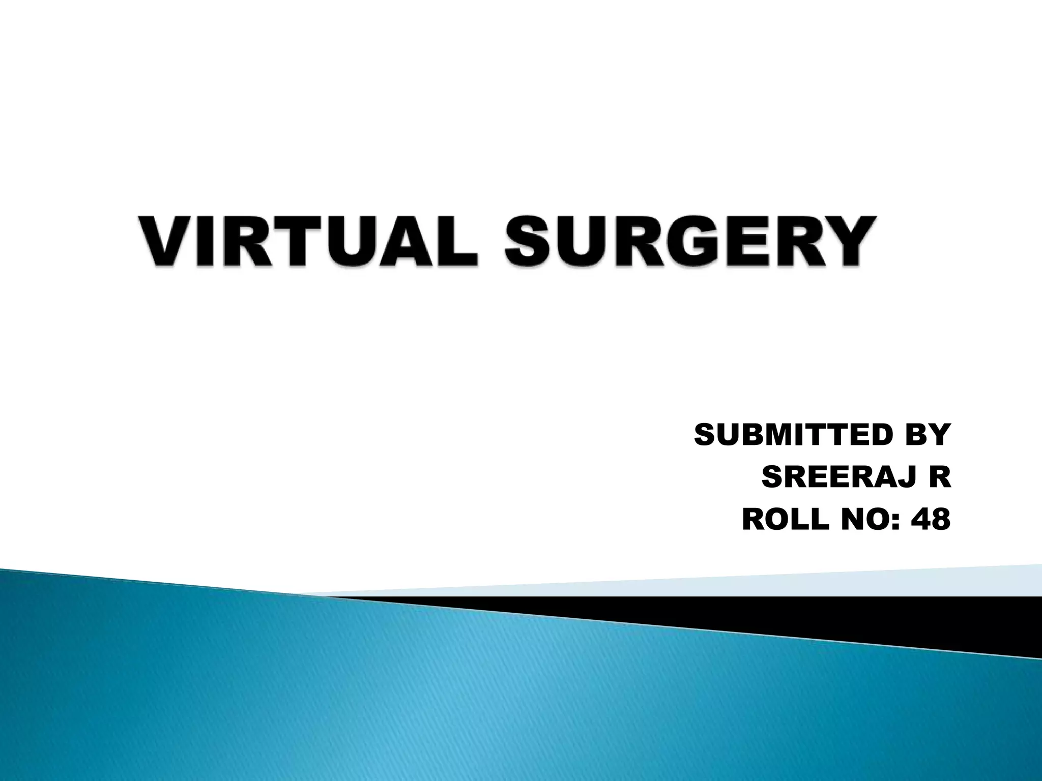 Virtual surgery [new].ppt