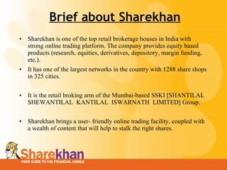 presentation on sharekhan ltd. | PPT
