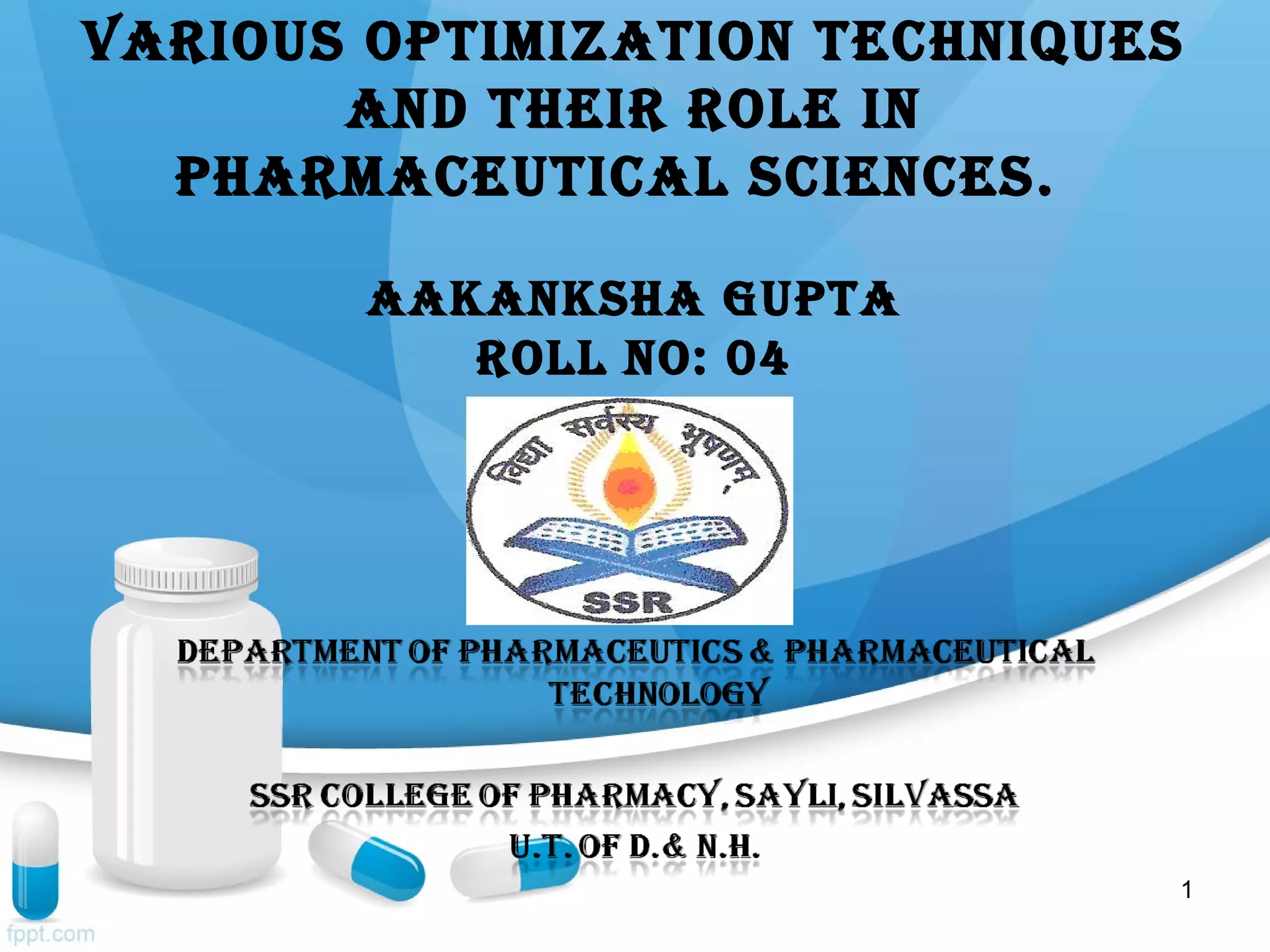 various applied optimization techniques and their role in ...