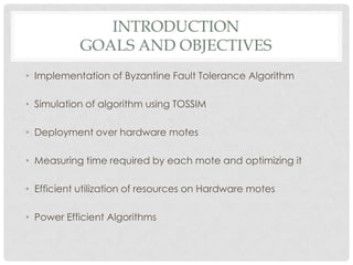 Implementation Of Byzantine Fault Tolerant Algorithm on WSN | PPTX