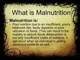 malnourishment in poor and healthy eating habits | PPTX