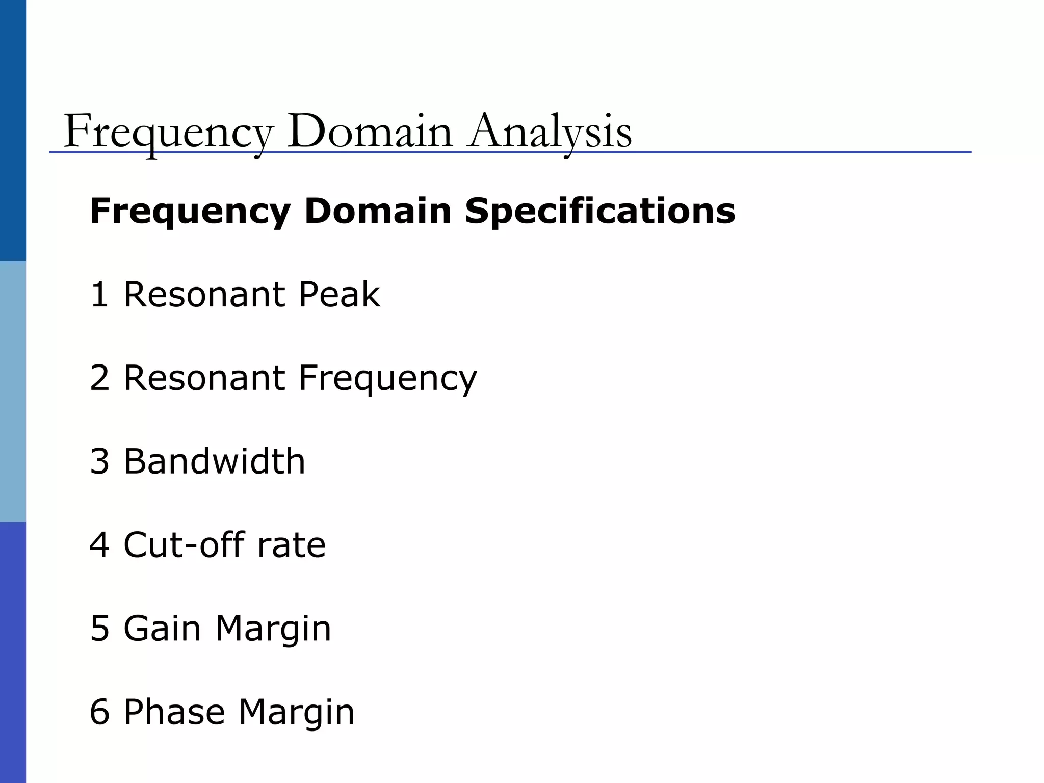 Ppt On Time Domain And Frequency Domain Analysis Ppt