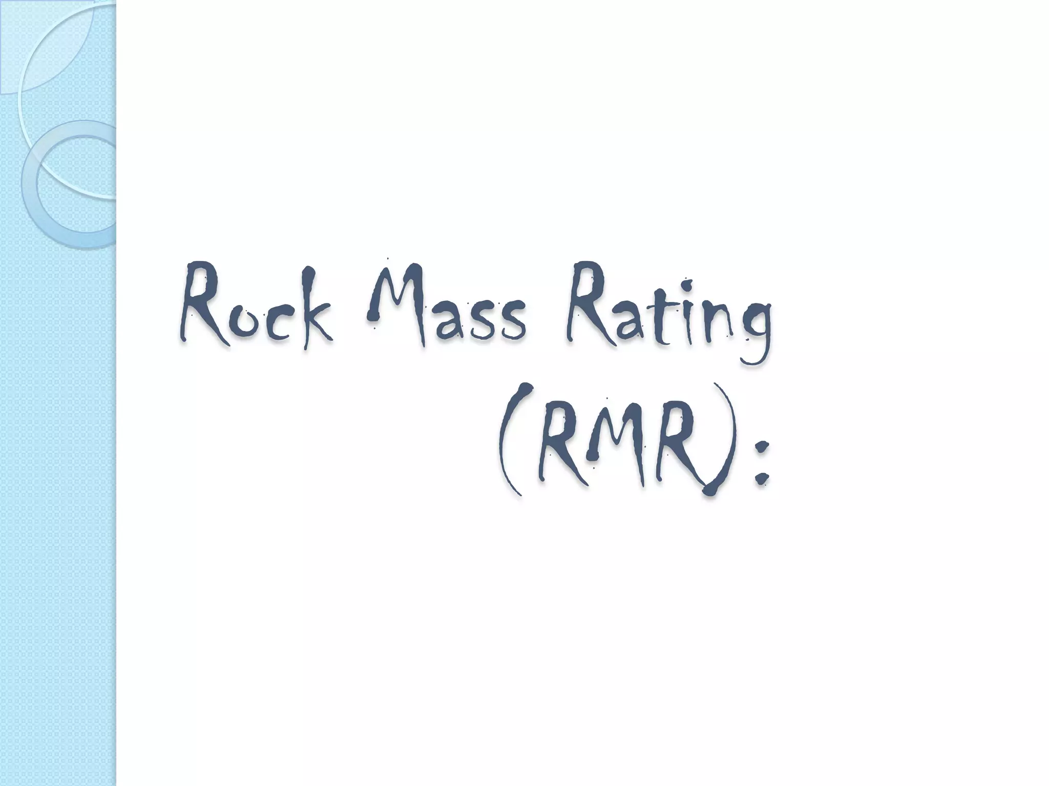 Rock Mass Classification | PPTX