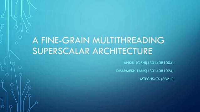 FIne Grain Multithreading | PPT