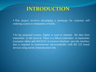 Zigbee Enabled Hotel Menu Ordering System Using Touchscreen | PPT