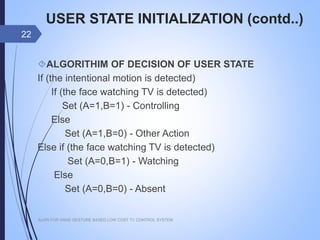 Automatic user state recognition for hand gesture based low cost ...