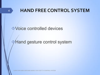 Automatic user state recognition for hand gesture based low cost television control system | PPT